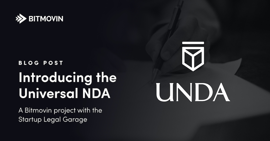 Introducing the Universal NDA from Bitmovin and the Startup Legal ...