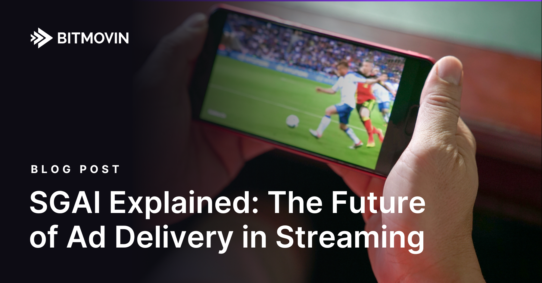 SGAI - The Future of Ad Delivery in Streaming